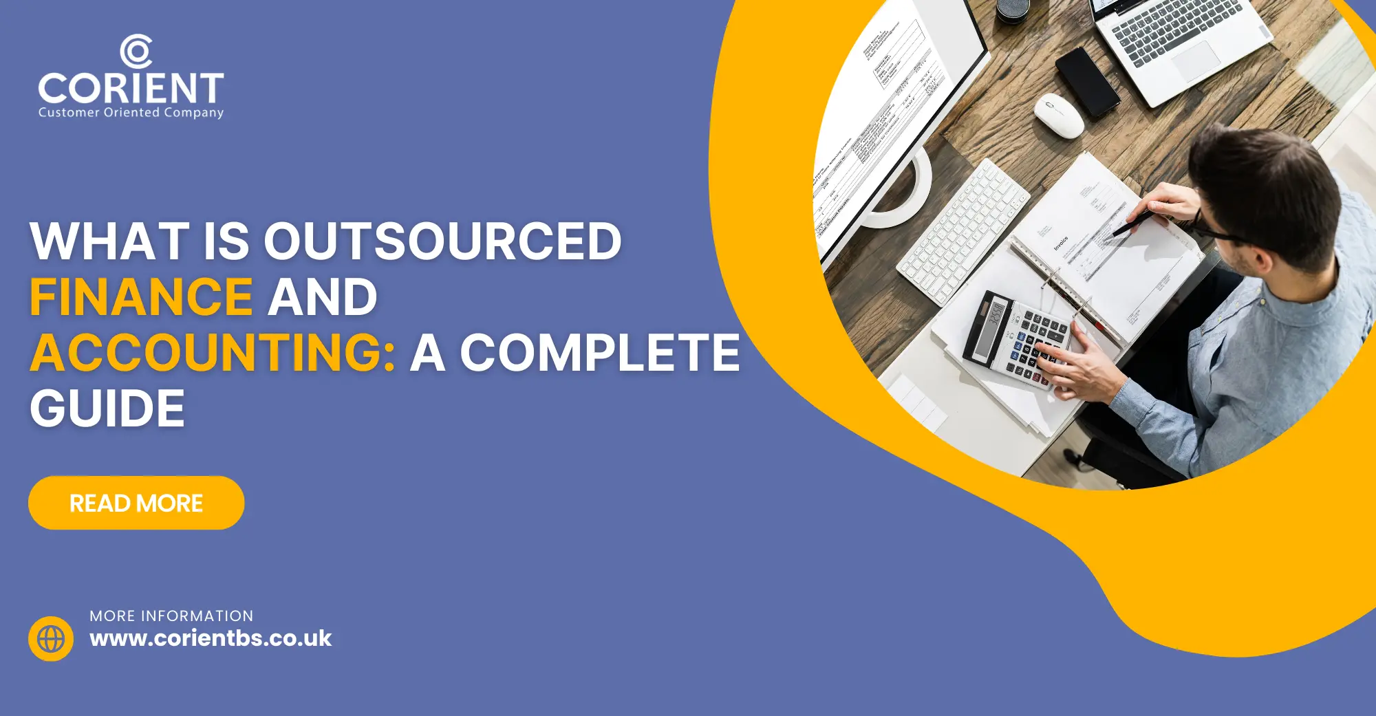 A Complete Guide: Outsourced Finance and Accounting | Corientbs