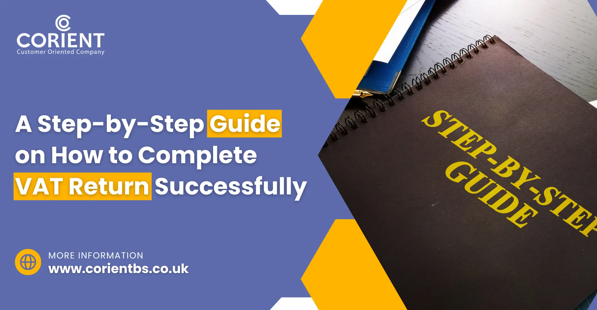 VAT Return Guide: Calculate, Submit, Avoid Mistakes | corientbs